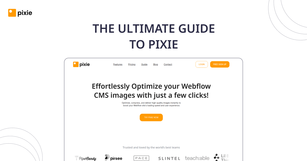 Try Pixie Guide: Your Resource for Webflow CMS Image Optimization